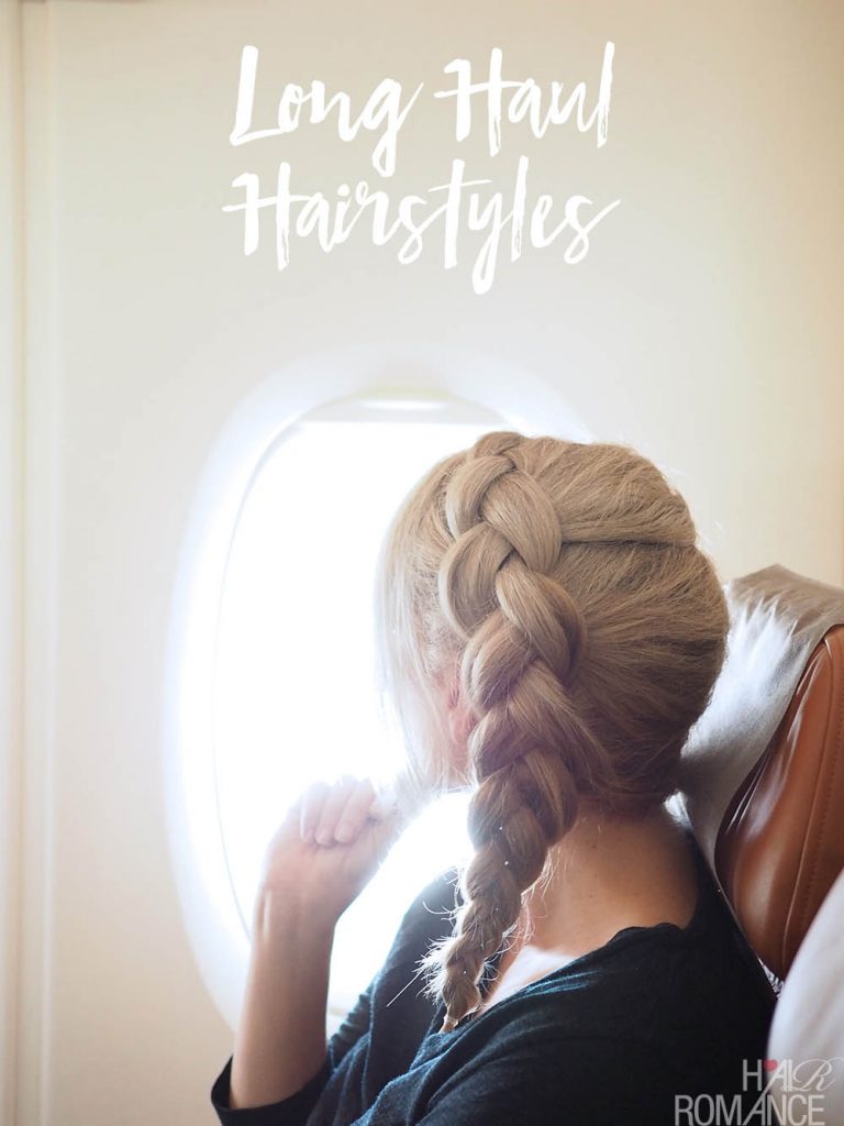 Long haul hairstyles - how to arrive looking like you flew first class ...